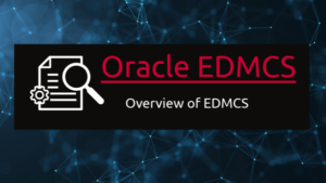 EDMCS - A Powerful Tool for Metadata Management